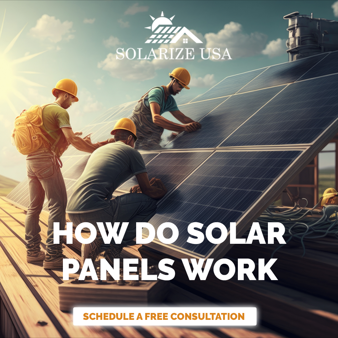 How do solar panels work - Solarize USA